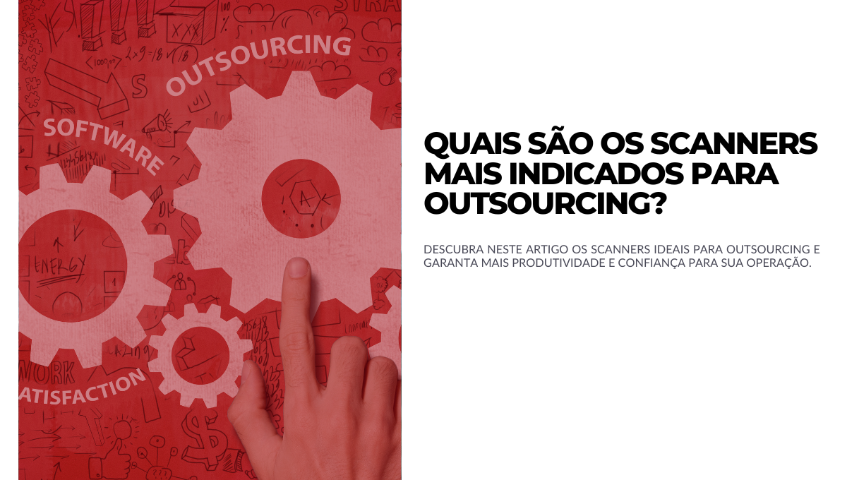 Quais são os scanners mais indicados para outsourcing? - Shopscan ...